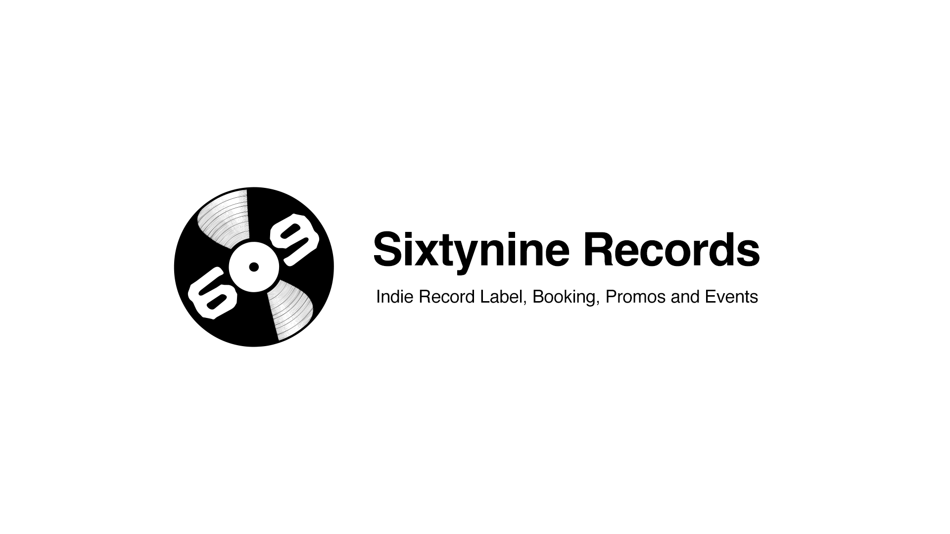 About - Sixtynine Records - Indie Record Label, Booking, Promos and Events